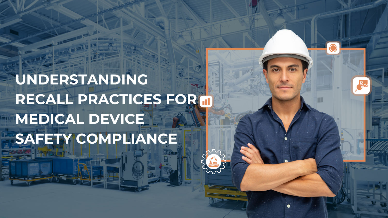 Medical Device Recall: Safety & Compliance Guide